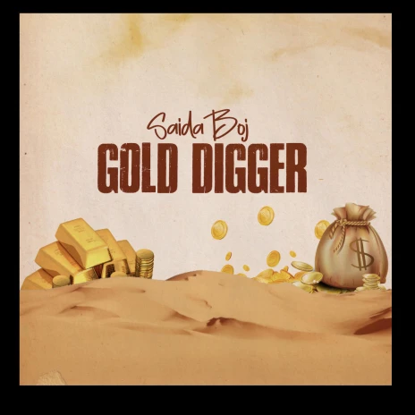 Saidaboj Gold digger Lyrics | Boomplay