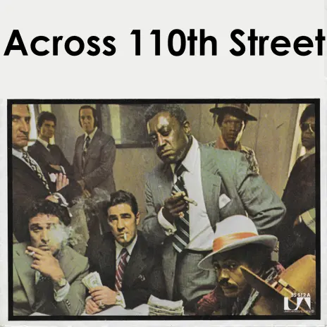 Bobby Womack - Across 110th Street MP3 Download & Lyrics | Boomplay