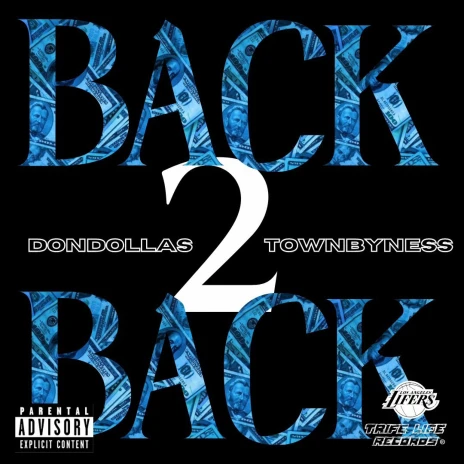 Download DonDollas album songs: Back 2 Back | Boomplay Music