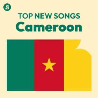 Top New Songs Cameroon | Boomplay Music