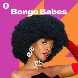 Bongo Babes | Boomplay Music