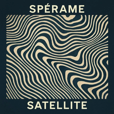 Spérame Satellite Lyrics | Boomplay