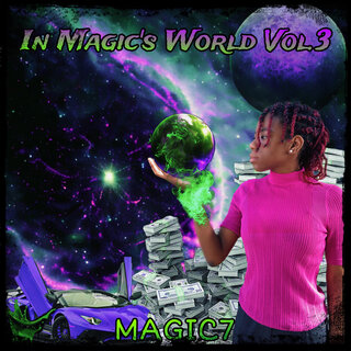 Download MAGIC7 album songs: In Magic's World Vol.3 | Boomplay Music