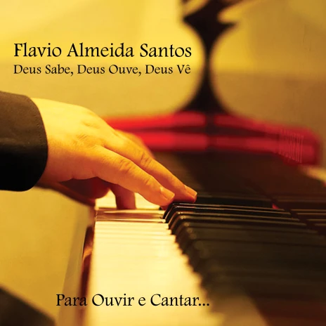 Flavio Almeida Santos Songs MP3 Download, New Songs & Albums | Boomplay