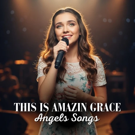 Download Angels Songs album songs: This Is Amazing Grace | Boomplay Music
