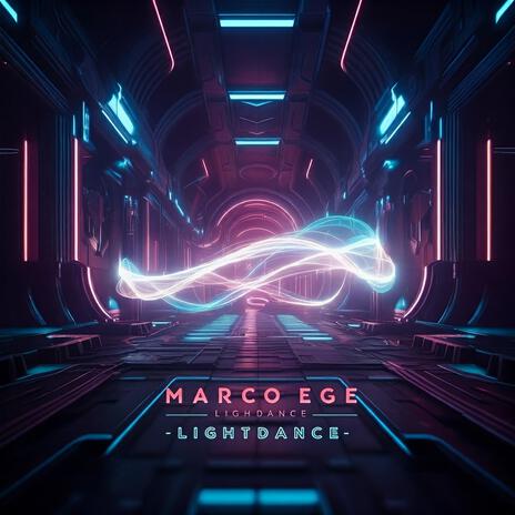 Marco Ege - Lightdance MP3 Download & Lyrics | Boomplay