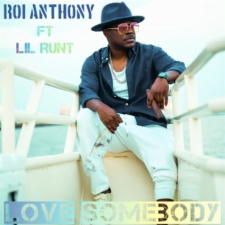 Roi Anthony Songs MP3 Download, New Songs & Albums | Boomplay