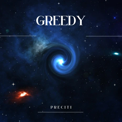 Download Preciti album songs: Greedy | Boomplay Music