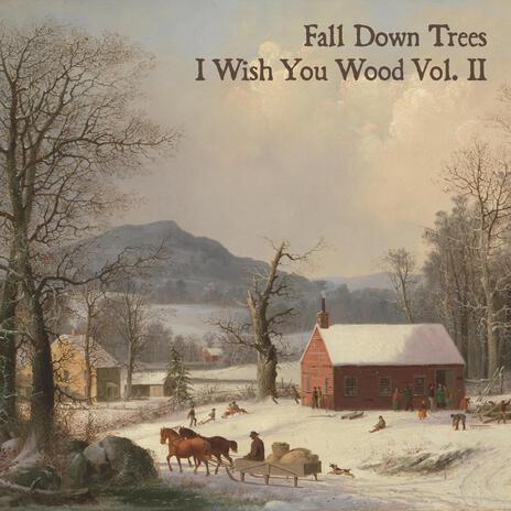 Fall Down Trees First Sunday in December Lyrics | Boomplay