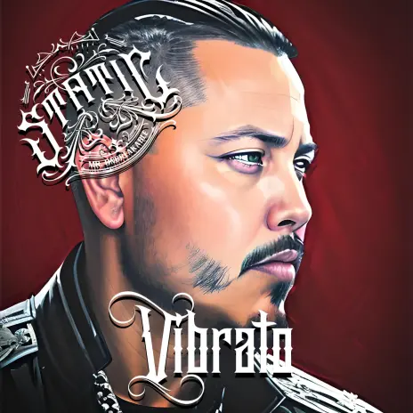 Static Mr. Unbreakable - Vibrato MP3 Download & Lyrics | Boomplay