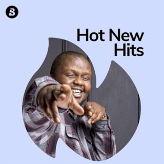 Hot New Hits | Boomplay Music