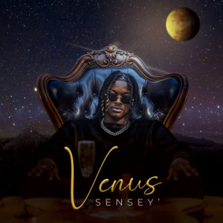 Download SenSey' album songs: Vénus | Boomplay Music