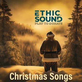 Download Ethic Sound album songs: Christmas Songs | Boomplay Music