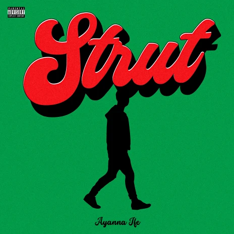 Ayanna Ife Strut ft. Zeddy Will & Jenn Carter Lyrics | Boomplay
