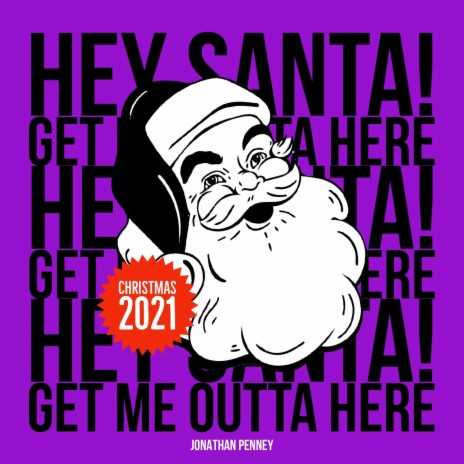Jonathan Penney - Hey Santa! Get me outta here MP3 Download & Lyrics ...