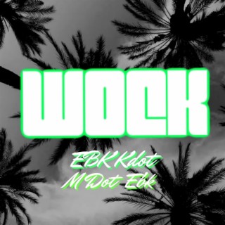 Download EBK Kdot album songs: Wock | Boomplay Music