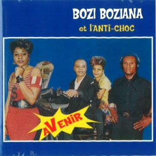 Download Bozi Boziana et l'Anti-choc album songs: Avenir | Boomplay Music