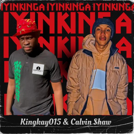 Lala Ngoxolo ft. Calvin Shaw - Kingkay015 MP3 download | Lala Ngoxolo ...