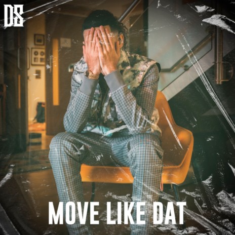 Move Like Dat - OfficialD8 MP3 download | Move Like Dat - OfficialD8 ...