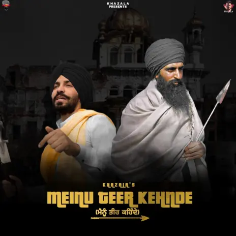 Khazala - Meinu Teer Kehnde ft. Mad Mix MP3 Download & Lyrics | Boomplay