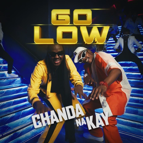 Download Chanda na Kay album songs: Go Low | Boomplay Music