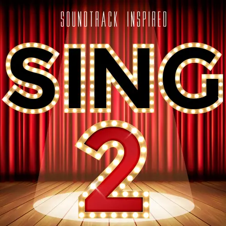 Sing 2 soundtrack playlist | Boomplay Music