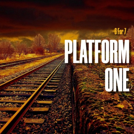 6 for 7 - Platform One MP3 Download & Lyrics | Boomplay