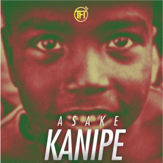 Download Asake album songs: Kanipe | Boomplay Music