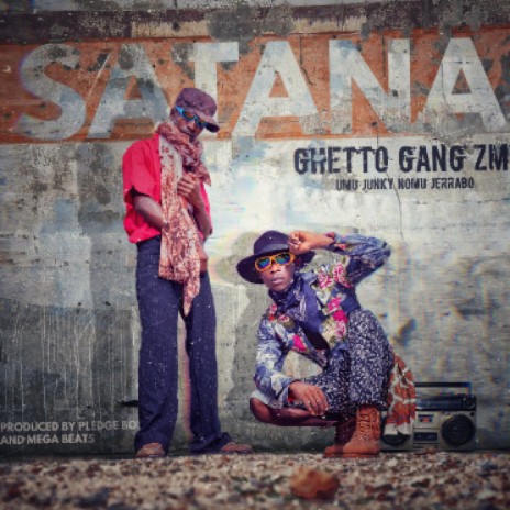 Ghetto Gang ZM - Satana MP3 Download & Lyrics | Boomplay