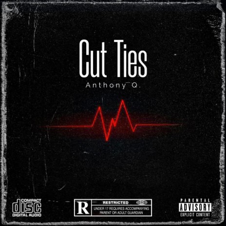 Anthony Q. - Cut Ties MP3 Download & Lyrics | Boomplay