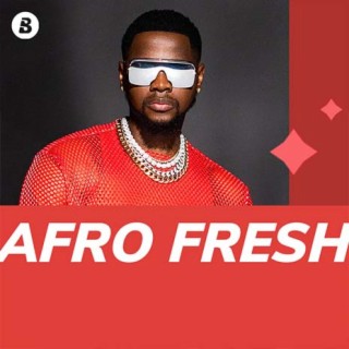 Afro Fresh | Boomplay Music