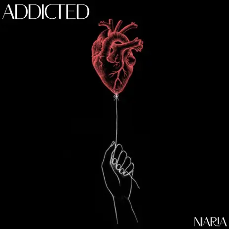 NiAria Addicted Lyrics | Boomplay