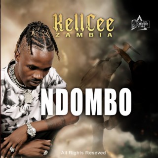 Download Kell Cee Zambia album songs: Ndombo | Boomplay Music
