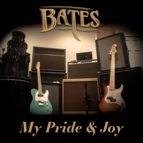 BATES - My Pride & Joy MP3 Download & Lyrics | Boomplay