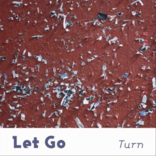 Let Go Songs MP3 Download, New Songs & Albums | Boomplay