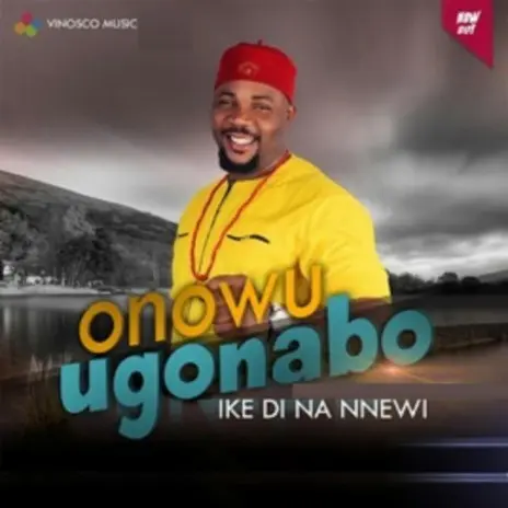 Onowu Ugonabo Songs MP3 Download, New Songs & Albums | Boomplay