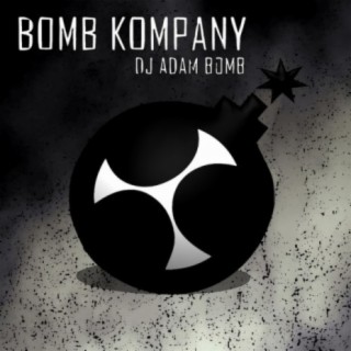 DJ Adam Bomb Songs MP3 Download, New Songs & Albums | Boomplay