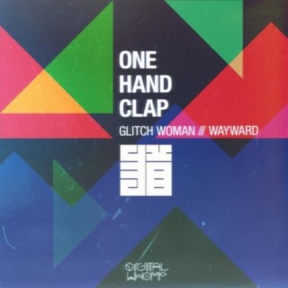 One Hand Clap Songs MP3 Download, New Songs & Albums | Boomplay