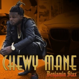 CHEWY MANE Songs MP3 Download, New Songs & Albums | Boomplay