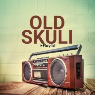 Old Skuli!! | Boomplay Music