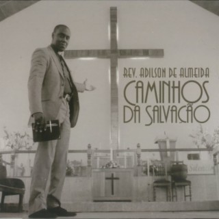 Rev. Adilson De Almeida Songs MP3 Download, New Songs & Albums | Boomplay