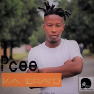 Download Pcee album songs: Ka Lerato (Afro Central Mix) | Boomplay Music