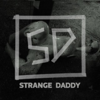 Strange Daddy songs MP3 download: Strange Daddy new albums & new songs ...