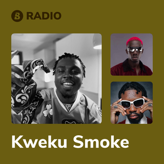 Kweku Smoke Radio | Boomplay Music