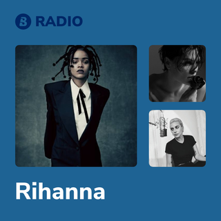 Rihanna Radio | Boomplay Music