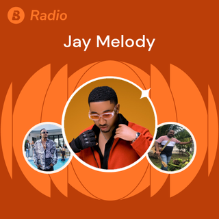 Jay Melody Radio | Boomplay Music