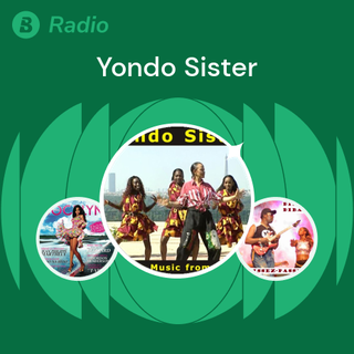 Yondo Sister Radio | Boomplay Music