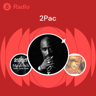 2Pac Radio | Boomplay Music
