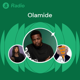 Olamide Radio | Boomplay Music