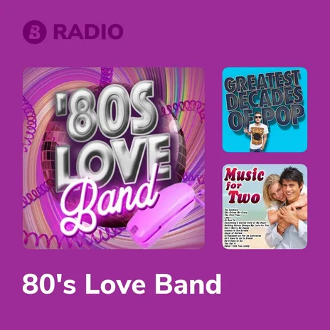 80's Love Band Radio | Boomplay Music